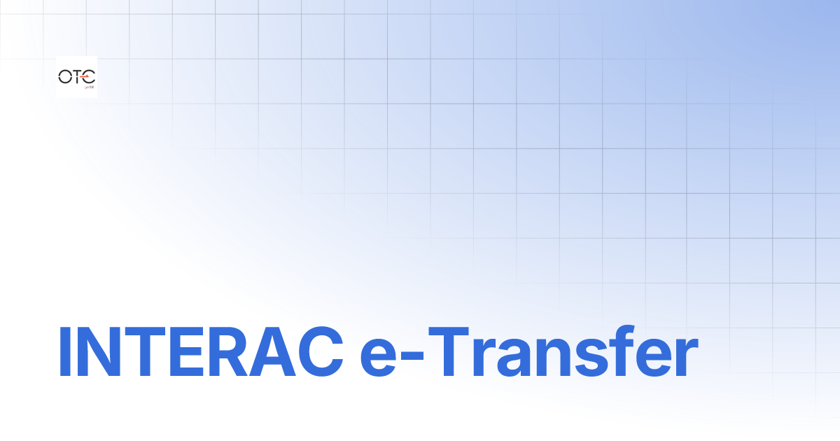 INTERAC e-Transfer | Yesbit OTC